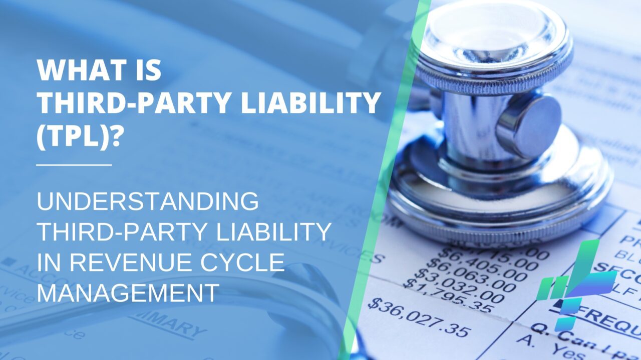 What is TPL? | Understanding Third Party Liability in RCM